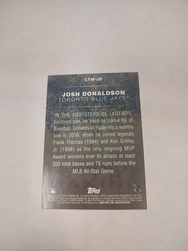 2018 Topps - Legends in the Making Series 1 #LTM-JD Josh Donaldson (PWE ...