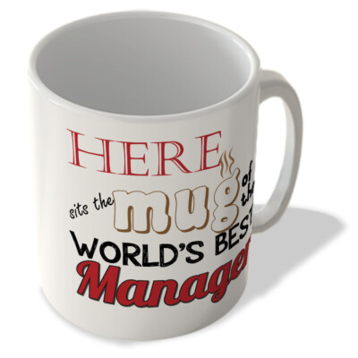 Here Sits The Mug Of The World's Best Manager - Mug | eBay UK