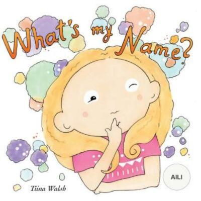 What's My Name? Aili 9781981824502| eBay