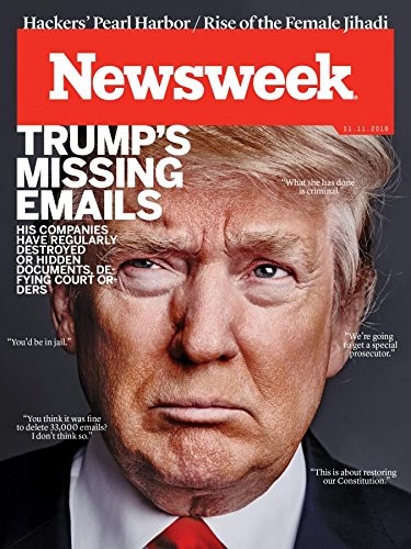 Newsweek Magazine (November 11, 2016) Trump's Missing Emails Cover | eBay