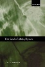T. L. S. Sprigge The God of Metaphysics (Taschenbuch) 9780199549290 ...