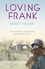LOVING FRANK By Nancy Horan *Excellent Condition* 340919442| eBay