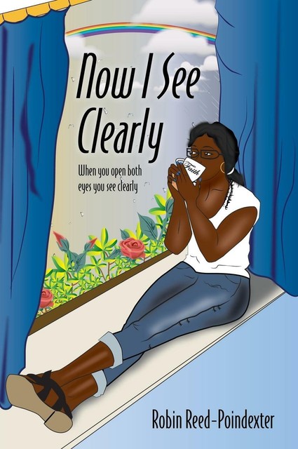 Now I See Clearly von Robin Reed-Poindexter (2019, Gebundene Ausgabe ...