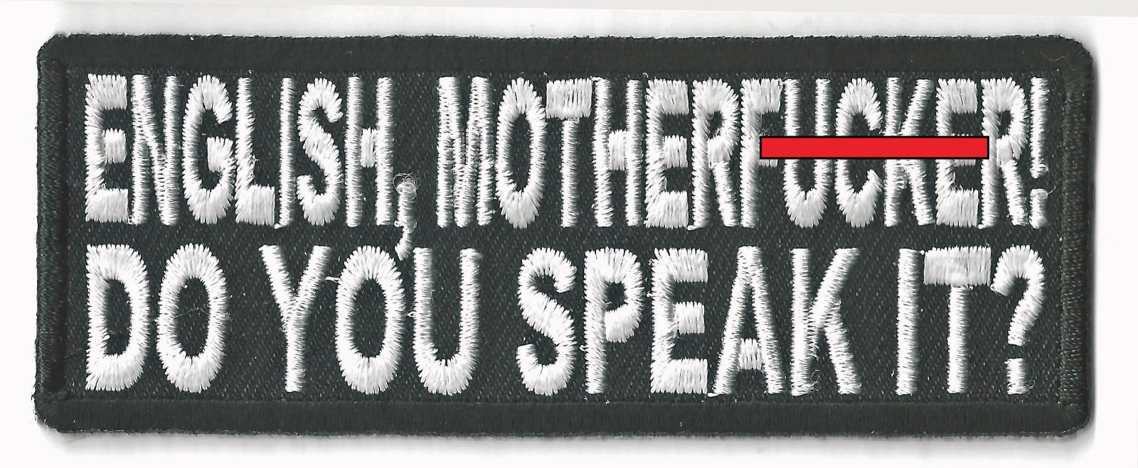 ENGLISH, MOTHERF*CKER! DO YOU SPEAK IT? - IRON-ON PATCH | eBay