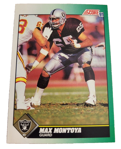1991 Score #247 Max Montoya Los Angeles Raiders NFL Football Card (F5 ...