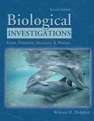 BIOLOGICAL INVESTIGATIONS LAB MANUAL By Warren D Dolphin & Warren ...