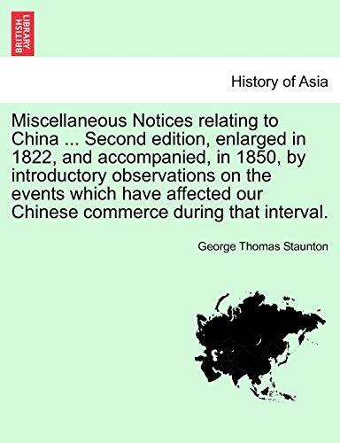 Miscellaneous Notices relating to China ... Second edition, enlarged in ...