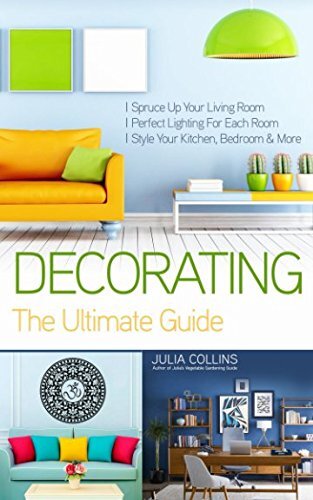 DECORATING: THE ULTIMATE GUIDE By Julia Collins **BRAND NEW ...