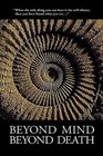 Beyond Mind, Beyond Death - Paperback By Tat Foundation, Foundation ...
