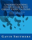 Understanding Charles Dickens Great Expectations: A Complete Study ...
