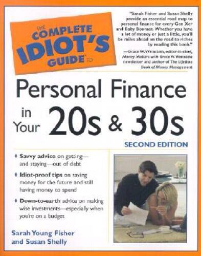 The Complete Idiots Guide To Personal Finance in Your 20s and 30s (2nd ...
