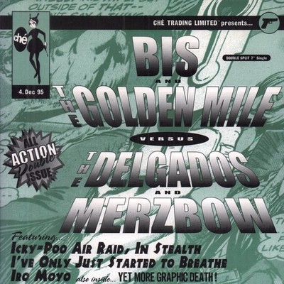 Bis and Golden Mile V Delgados and Merzbow Icky Poo Air Raid/In Stealth ...