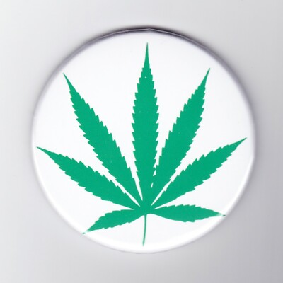 CANNABIS LEAF Badges & Magnets Marijuana Snoop Dogg Half Baked Stoner ...