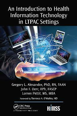 An Introduction to Health Information Technology in LTPAC Settings by ...