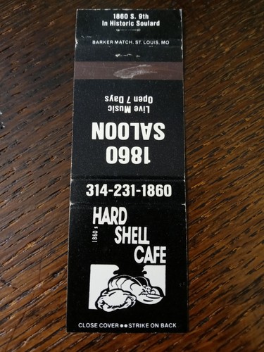 Vintage Matchbook: Hard Shell Cafe, 1860 Saloon, Soulard, St Louis, MO ...