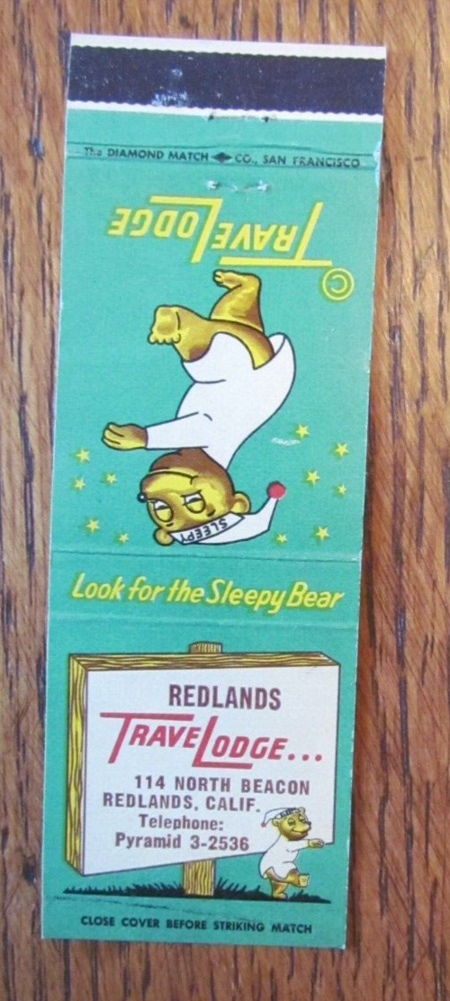 TRAVELODGE HOTEL MATCHBOOK COVER: REDLANDS, CALIFORNIA EMPTY BEAR ...
