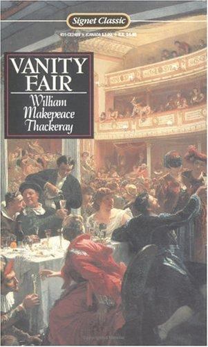 Vanity Fair by William Makepeace Thackeray 9780451524898| eBay
