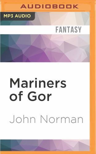 Gorean Saga Ser.: Mariners of Gor by John Norman (2016, CD MP3 ...