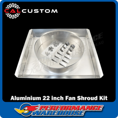 Universal DIY Aluminium Fan Shroud Kit Suits 22 inch Radiator CAL-2122 ...