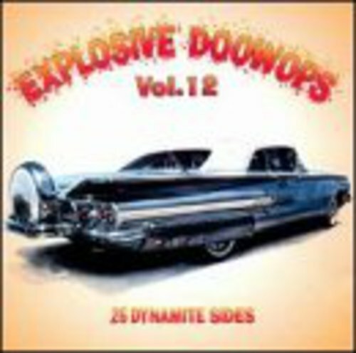 Explosive Doo Wops 12 by Various (CD, 1999) for sale online | eBay