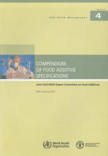 Compendium of Food Additive Specifications : Joint FAO / WHO Expert ...