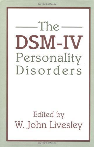 The DSM-IV Personality Disorders (Diagnosis and Treatment of Mental ...