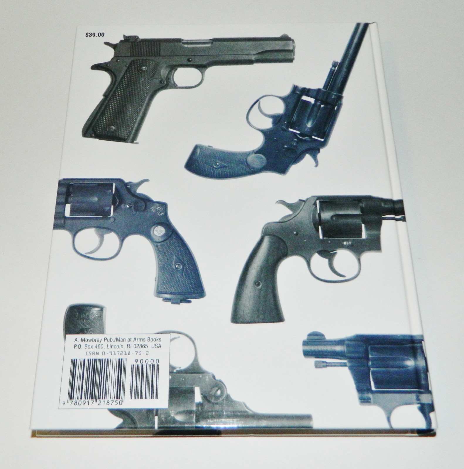 U.S. Handguns of World War II The Secondary Pistols & Revolvers Book ...