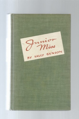 Junior Miss. Benson. Random House, 1941. First printing. Gift from ...