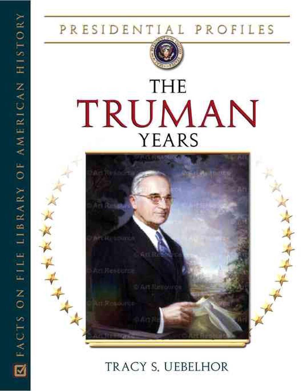 The Truman Years by Tracy S. Uebelhor (English) Hardcover Book ...