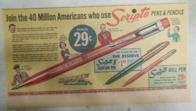 Scripto Pens & Pencils Ad: 40 Million Use Scripto ! from 1950's Size: 7 ...