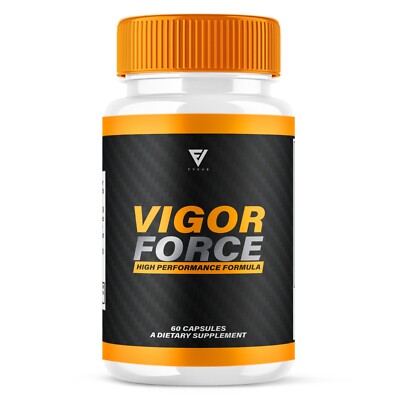 Vigor Force Supplement for Men VigorForce Max Strength (60 Capsules) | eBay
