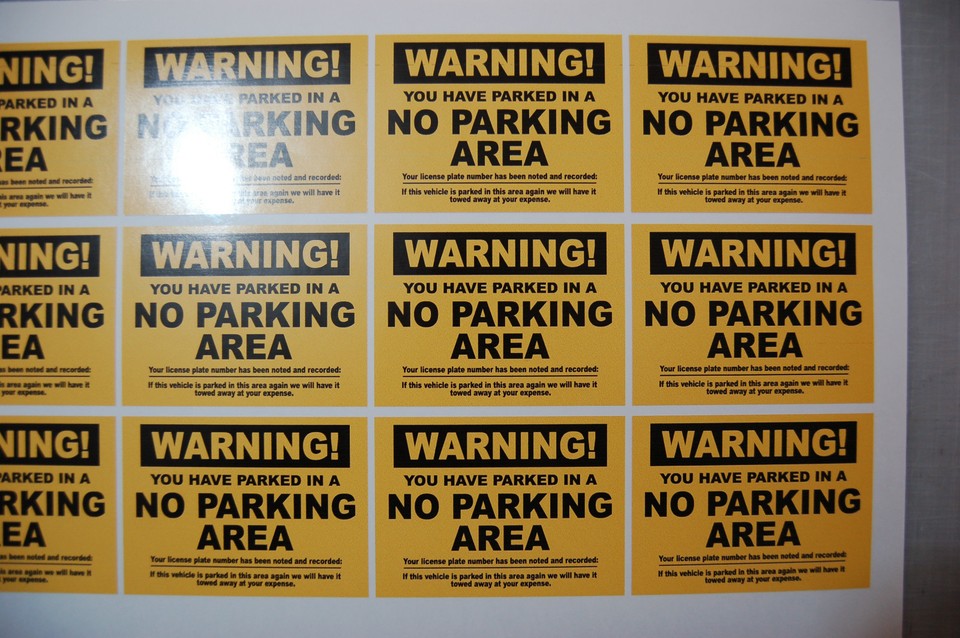 25 Warning illegal park sticker sign violation vehicle tow PARKING AREA ...
