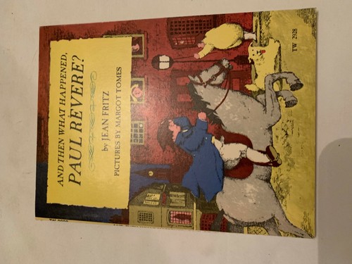 1974 And Then What Happened Paul Revere by Jean Fritz Scholastic 1st ...