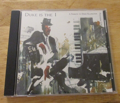 DUKE IS THE 1 A TRIBUTE TO DUKE ELLINGTON w/Carol Akerson - CD - 18 ...