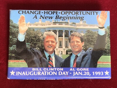 Bill Clinton - Al Gore Jan. 20, 1993 Inauguration Day Button “A New ...