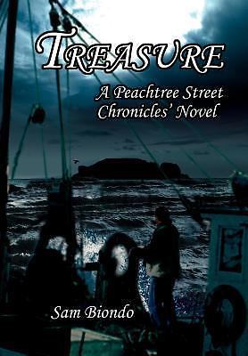 Treasure : A Peachtree Street Chronicles' Novel by Sam Biondo (2005 ...