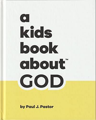 A Kids Book About GOD - Hardcover By Paul J Pastor - GOOD 9781951253431 ...