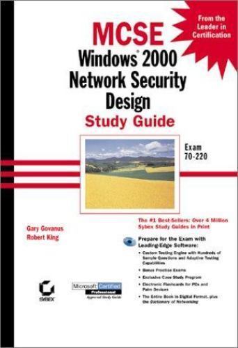 Windows 2000 Certification Ser.: MCSE : Windows 2000 Network Security Design by Robert King and ...