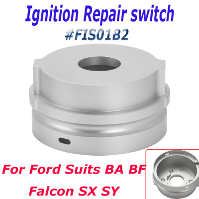 1pc Ignition Switch Repair For Ford Suits BA BF Falcon SX SY Territory ...
