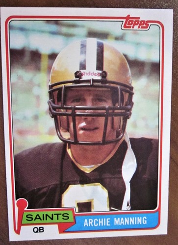 1981 Topps Football HOF ARCHIE MANNING Card #158 NRMT ~ NEW ORLEANS ...