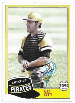 ED OTT Autographed Signed 1981 Topps Baseball card #246 Pittsburgh ...