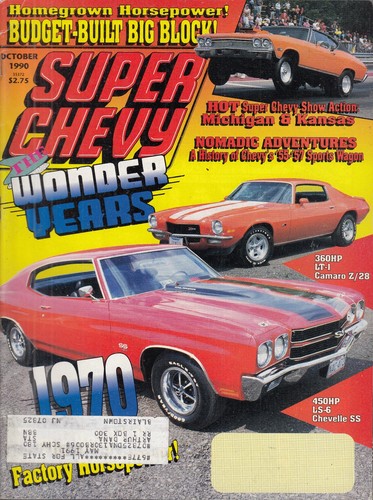 Super Chevy October 1990 - The Wonder Years 1970 / Budget Built Big ...