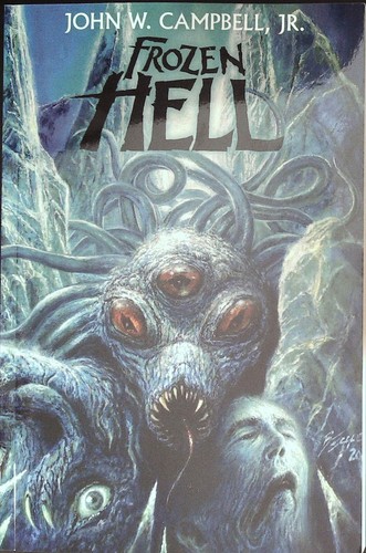 THE THING book - John W. Campbell - FROZEN HELL - long-lost complete ...