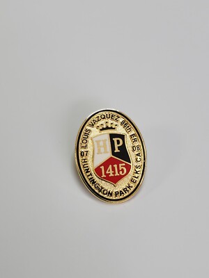 BPOE Elks #1415 Huntington Park Pin Calif. Louis Vazquez Exalted Ruler ...