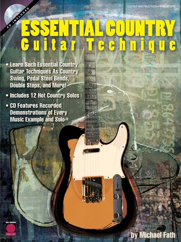 Essential Country Guitar Technique Lessons Tab Michael Fath Book CD ...