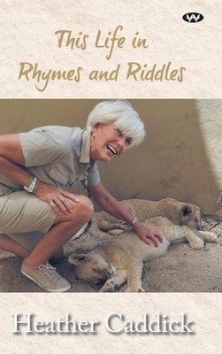 This Life in Rhymes and Riddles by Heather Caddick (English) Hardcover ...