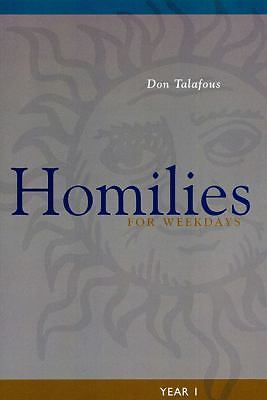 Homilies for Weekdays : Year 1 by Don Talafous (2006, Perfect) for sale ...