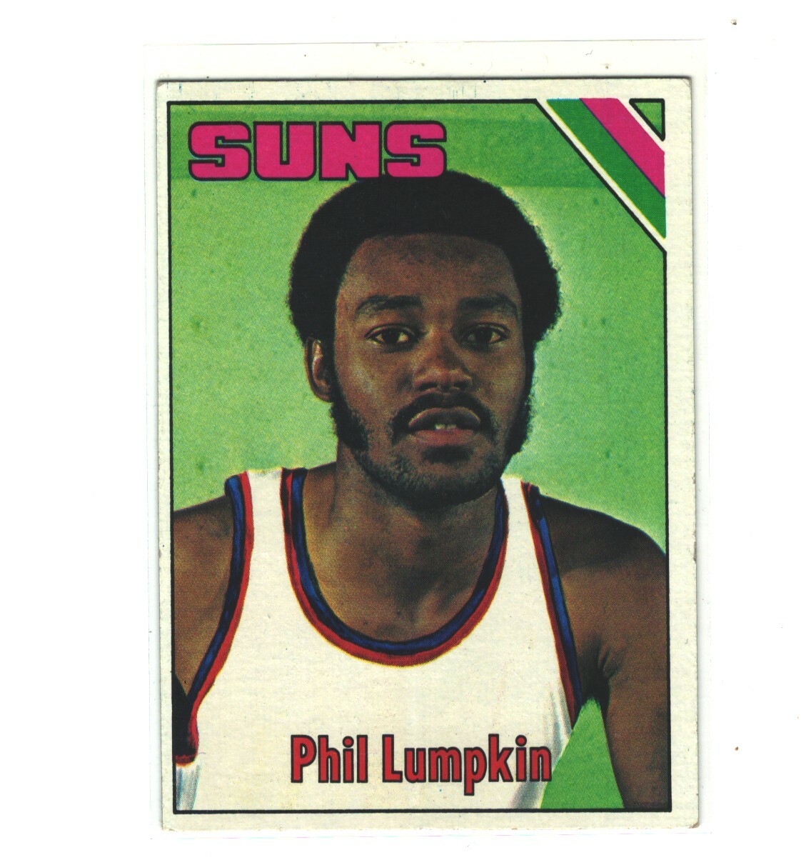 Phil Lumpkin Phoenix Suns 1975 Topps #114 UNGRADED IN EX-MT CONDITION ...