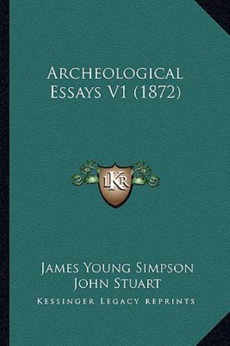 Archeological Essays V1 by James Young Simpson (2010, Trade Paperback ...