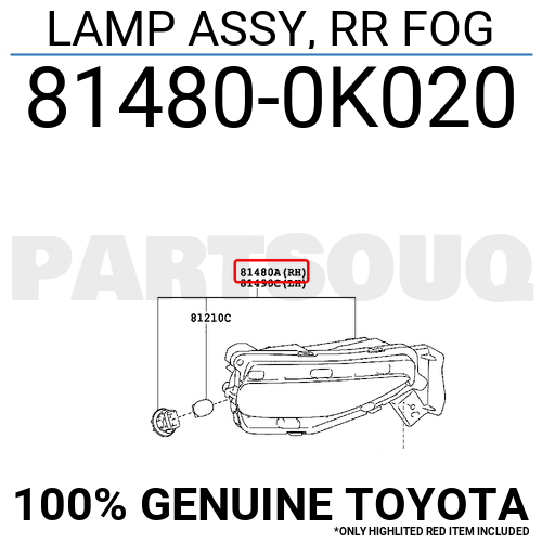 814800K020 Genuine Toyota LAMP ASSY, RR FOG 81480-0K020 | eBay